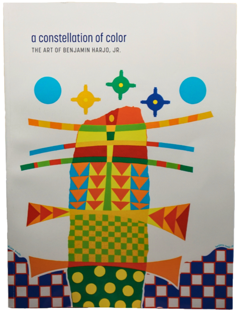 A Constellation of Color: The Art of Benjamin Harjo, Jr.: A Monograph ...